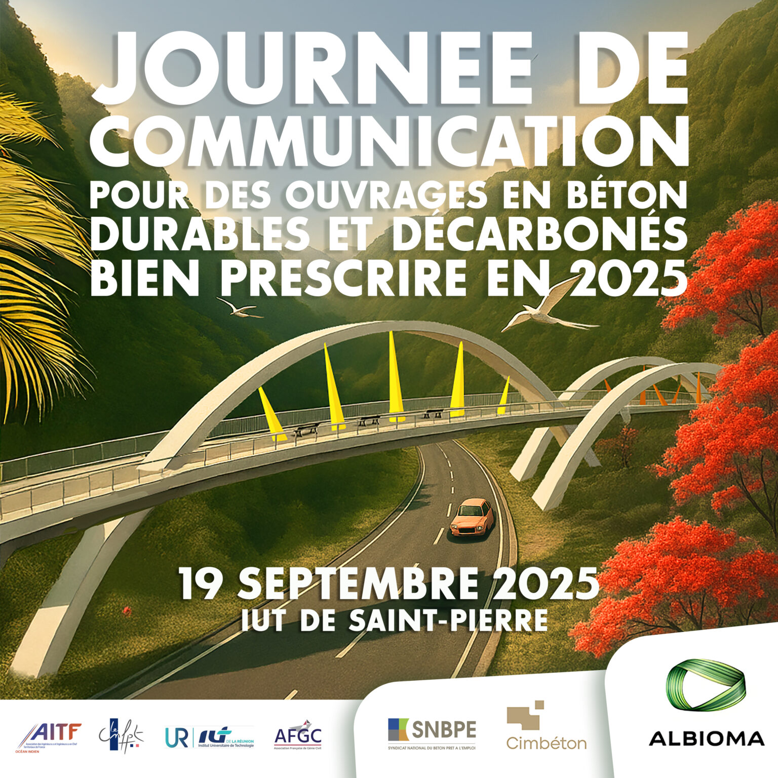 Journée Technique du 19/09/2025 « CIMBETON / ALBIOMA / AFGC / SNBPE ...